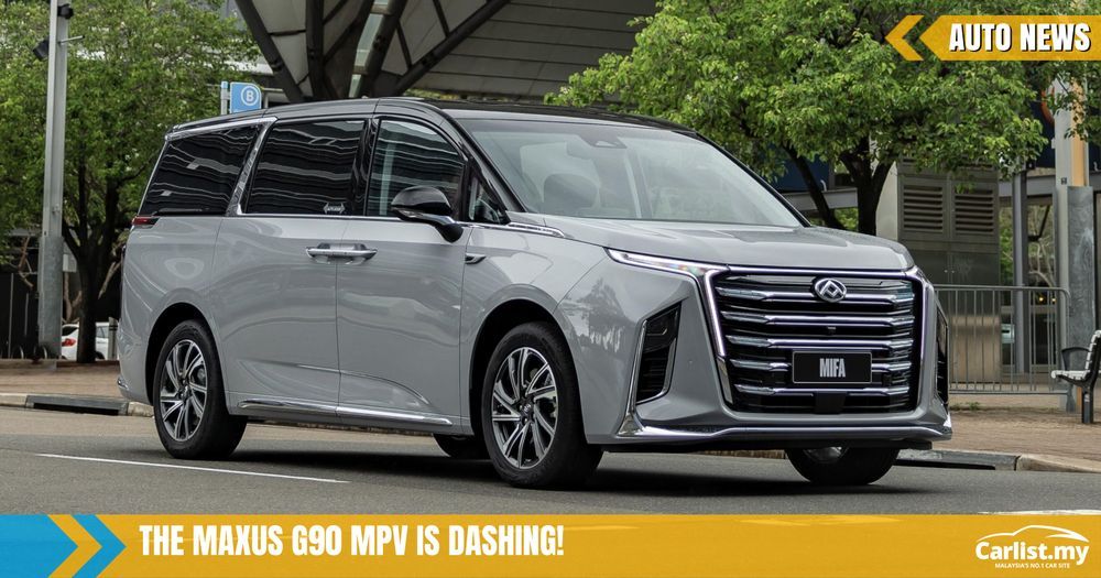 Maxus G90 - The Alphard Killer - Introduced in Australia, But Will Malaysians Get it? - Auto ...