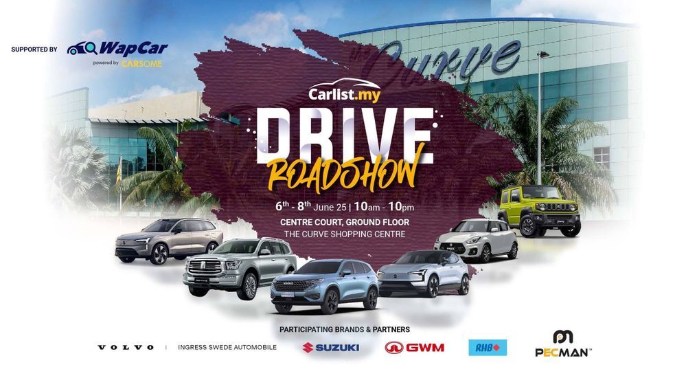 The Carlist.my DRIVE Roadshow 2025 Rolls Into The Curve This Weekend ...