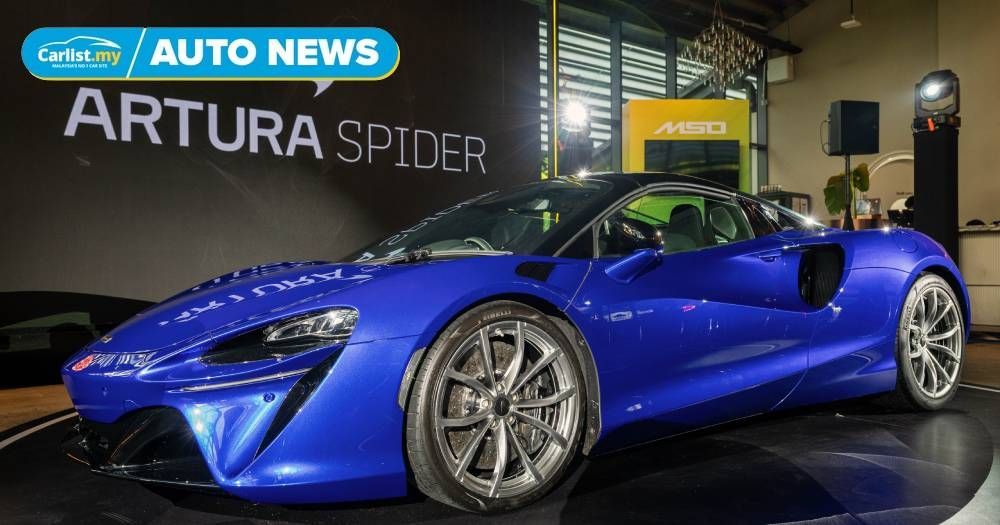 2024 McLaren Artura Spider touches down in Malaysia - 700PS hybrid drop top supercar for RM3.4 ...